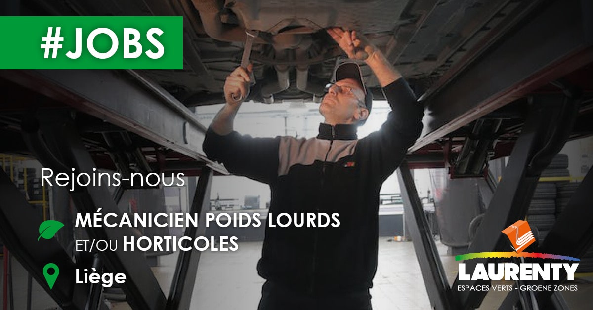 Mécanicien poids lourds et/ou horticoles (M/F) - LIEGE - Laurenty